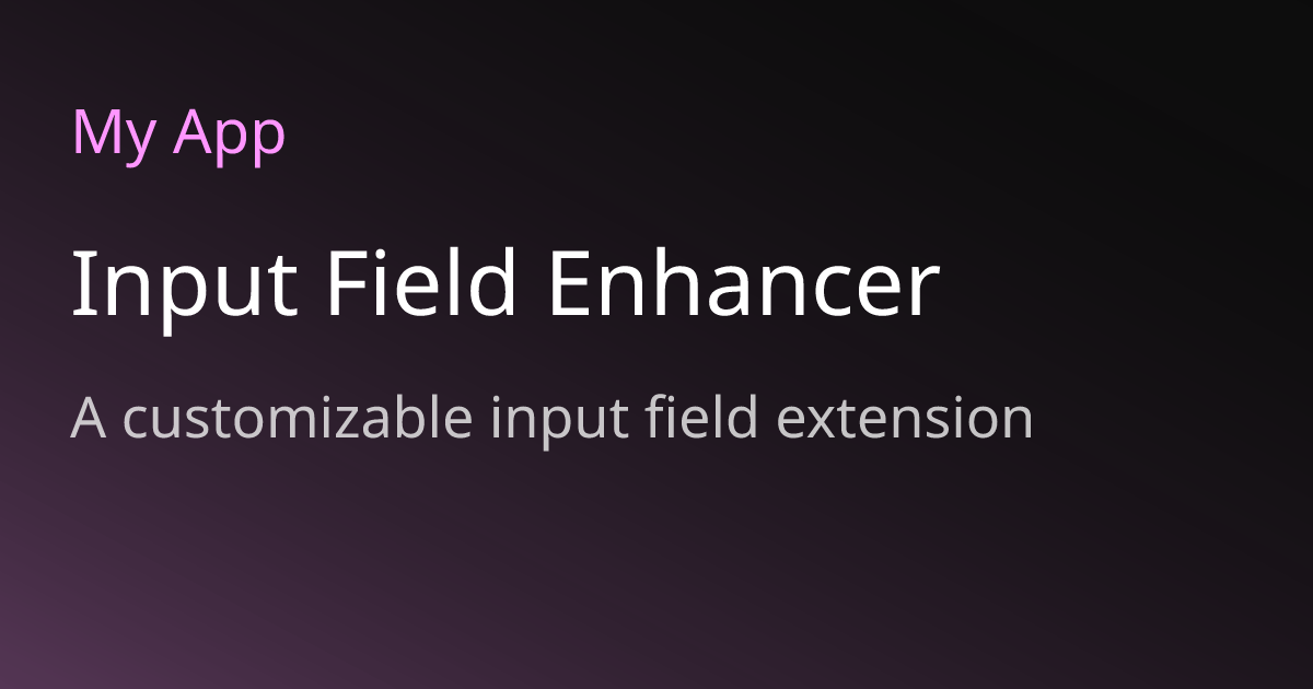 Input Field Enhancer - Michsky Docs