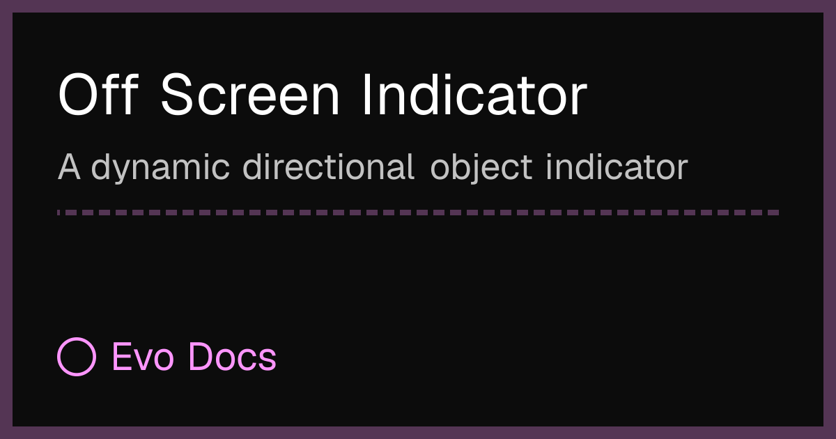 Off Screen Indicator - Evo Docs